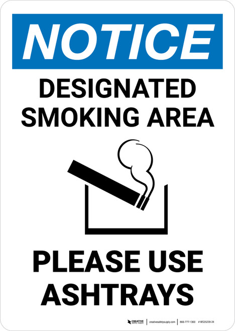 Notice: Designated Smoking Area - Please Use Ashtrays with Icon ...