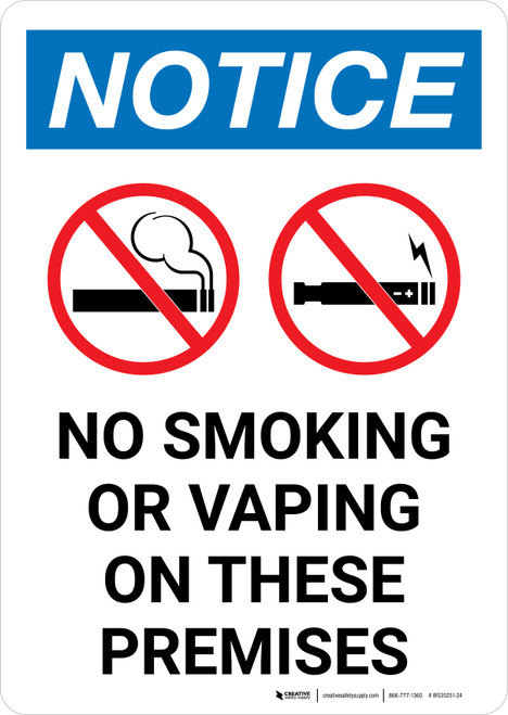 Notice: No Smoking Or Vaping On these Premises with Icons Portrait - Wall Sign