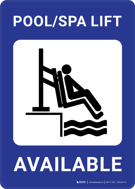 Pool/Spa Lift Available Portrait - Wall Sign