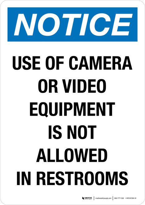Notice: Use of Camera or Video Equipment Is Not Allowed In Restrooms ...