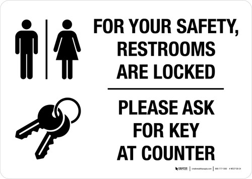 For Your Safety Restrooms Are Locked Please Ask For Key At Counter ...