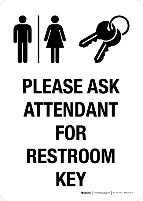 Please Ask Attendant For Restroom Key Portrait - Wall Sign