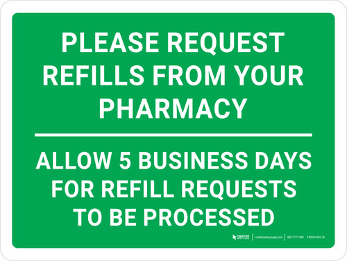 Please Request Refills from Your Pharmacy Landscape - Wall Sign