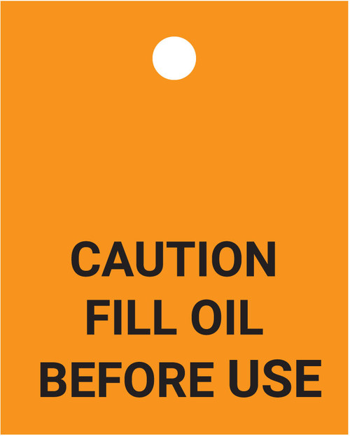 Caution Fill Oil Before Use - Valve Tag