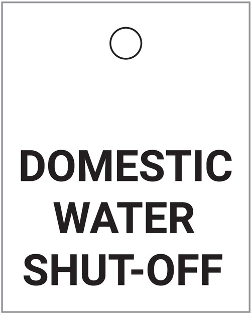 Domestic Water Shut-Off - Valve Tag | Creative Safety Supply