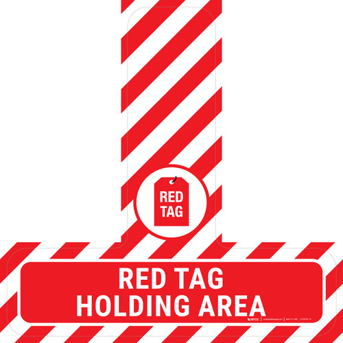 Red Tag Holding Area - Floor Sign T's