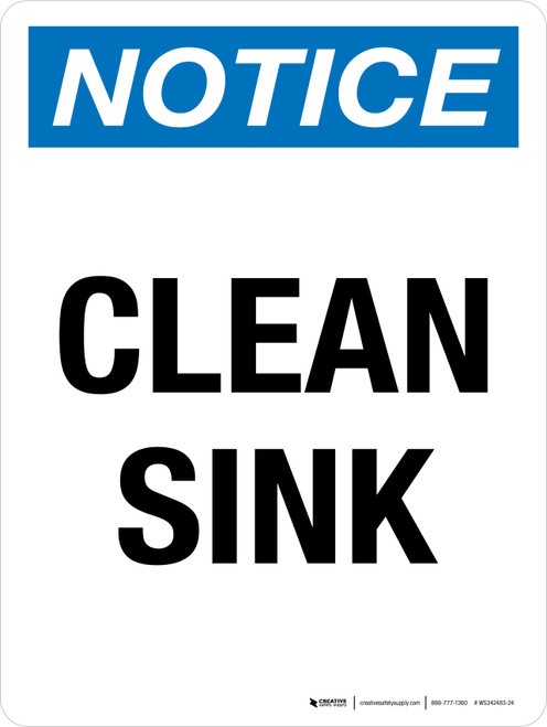 Notice: Clean Sink Portrait - Wall Sign