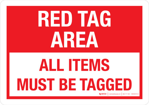 5S Red Tag Area - All Items Must Be Tagged Landscape - Wall Sign