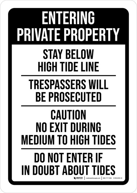 Entering Private Property: Stay Below High Tide Line Portrait - Wall Sign