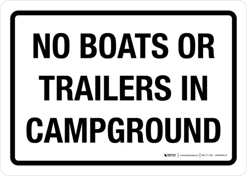 No Boats Or Trailers In Campground Landscape - Wall Sign