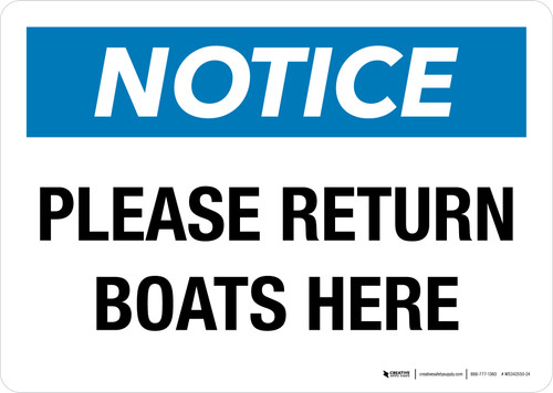 Notice: Please Return Boats Here Landscape - Wall Sign