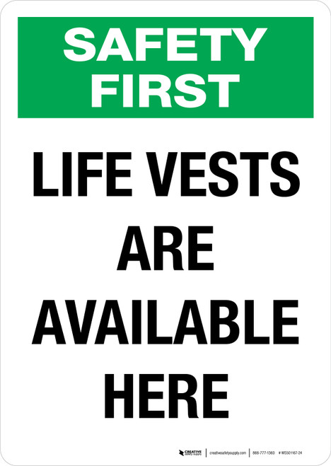 Safety First: Life Vests Are Available Here Portrait - Wall Sign