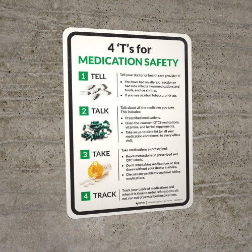 4 Ts For Medication Safety Portrait - Wall Sign | Creative Safety Supply