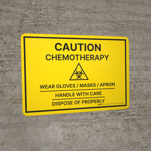 Caution - Chemotherapy - Wear Gloves Masks Apron Landscape - Wall Sign ...