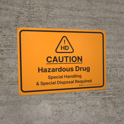 Hazardous Drug Sign Hazardous Drug Special Handling Caution Labels