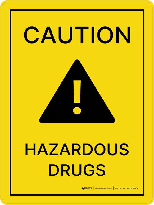 Caution - Hazardous Drugs Portrait - Wall Sign