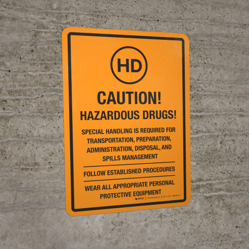 Caution - Hazardous Drugs Special Handling Is Required Portrait - Wall ...