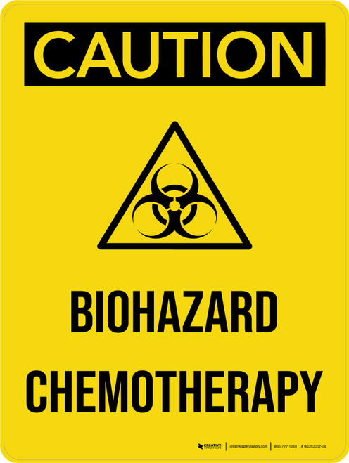 Caution: Biohazard Chemotherapy Portrait - Wall Sign