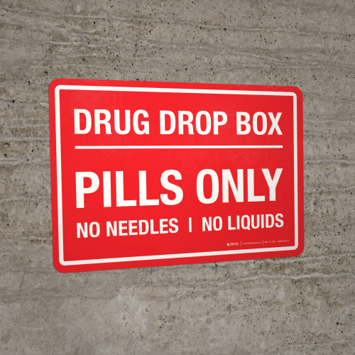 Drug Drop Box Pills Only Landscape - Wall Sign