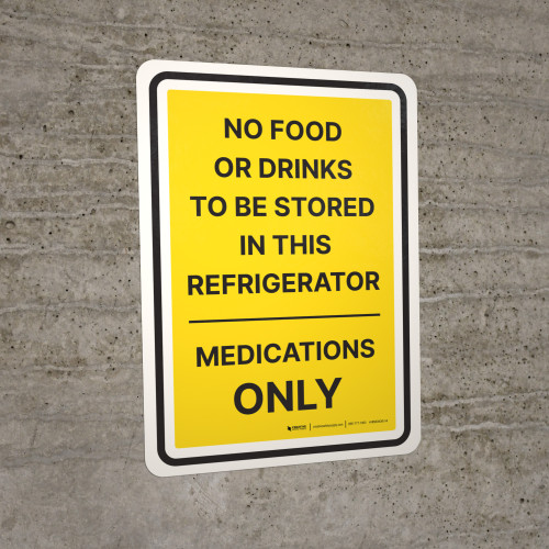 No Food Or Drinks To Be Stored In This Refrigerator - Medications Only ...