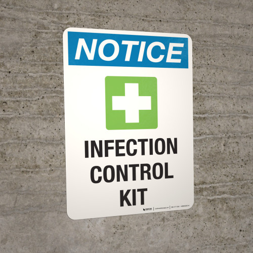 Notice: Infection Control Kit Portrait Wall Sign