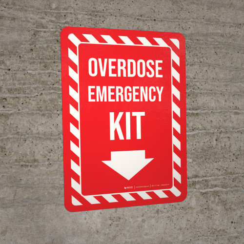 Overdose Emergency Kit Portrait - Wall Sign | Creative Safety Supply