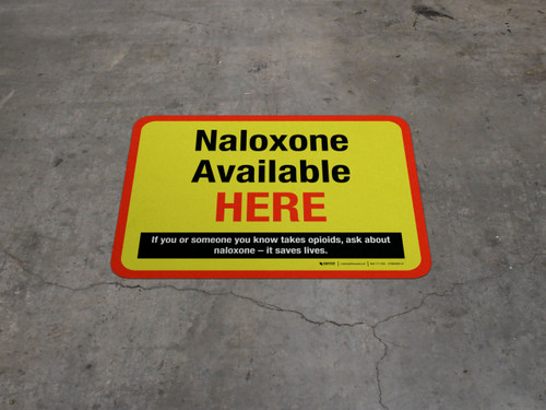 Naloxone Available Here Rectangle - Floor Sign