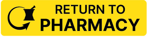 Return To Pharmacy - Pharmaceutical Auxiliary Label