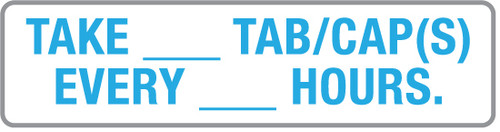 Take Tab Cap(s) Every Hours - Pharmaceutical Auxiliary Label | Creative ...