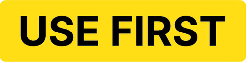 Use First - Pharmaceutical Auxiliary Label