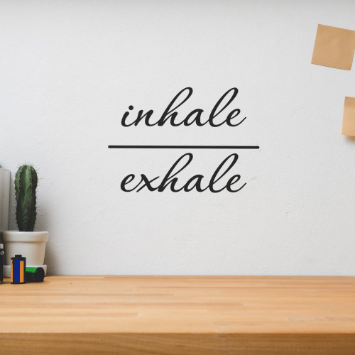 Inhale Exhale - Wall Decor