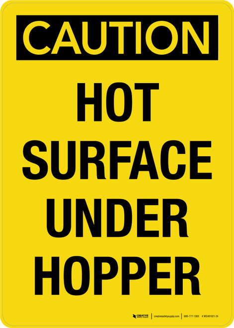 Caution: Hot Surface Under Hopper Portrait - Wall Sign