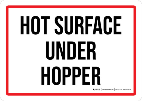 Hot Surface Under Hopper Landscape - Wall Sign