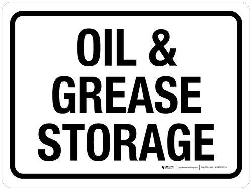 Oil & Grease Storage Landscape - Wall Sign