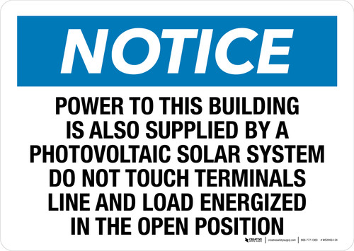 Notice: Power To This Building Is Also Supplied By A Photovoltaic Solar ...