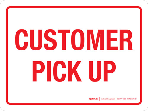 Customer Pick Up Red Landscape - Wall Sign