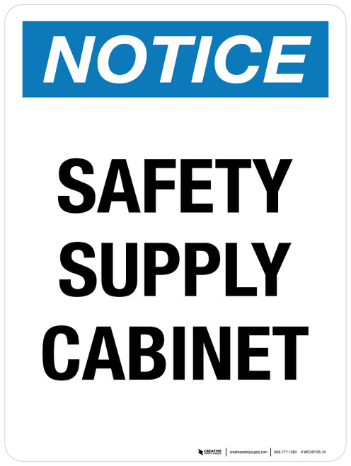 Notice: Safety Supply Cabinet Portrait - Wall Sign