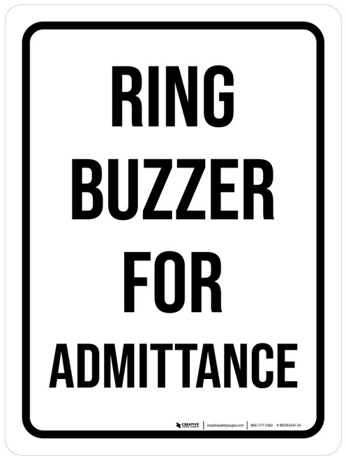 Ring Buzzer For Admittance White Portrait - Wall Sign