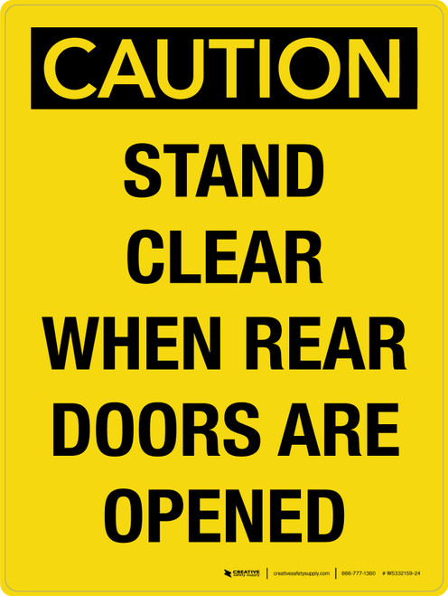 Caution: Stand Clear When Rear Doors Are Opened Portrait - Wall Sign