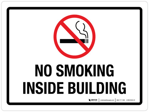 No Smoking Inside Building with Icon Landscape - Wall Sign