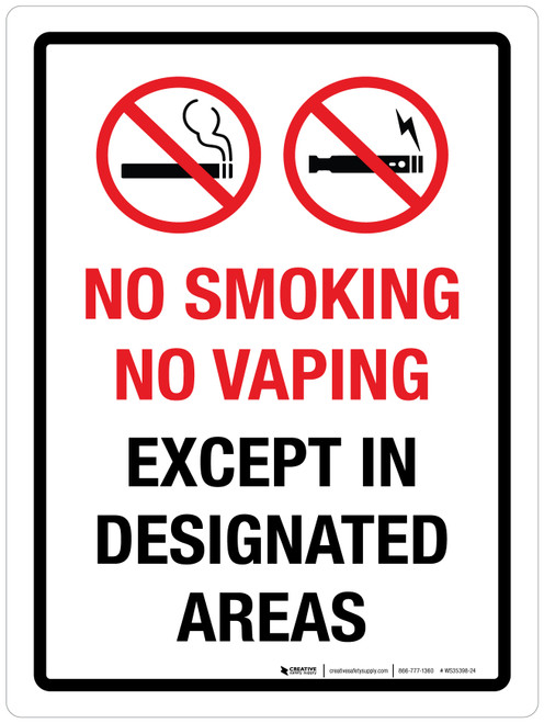 No Smoking No Vaping Except in Designated Areas Portrait - Wall Sign