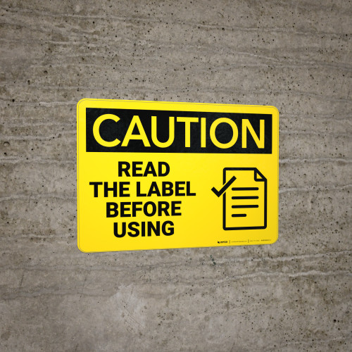 Caution: Read Label Before Using With Graphic - Wall Sign