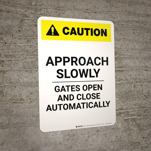Caution: Approach Slowly Gates Open And Close Automatically Portrait ...