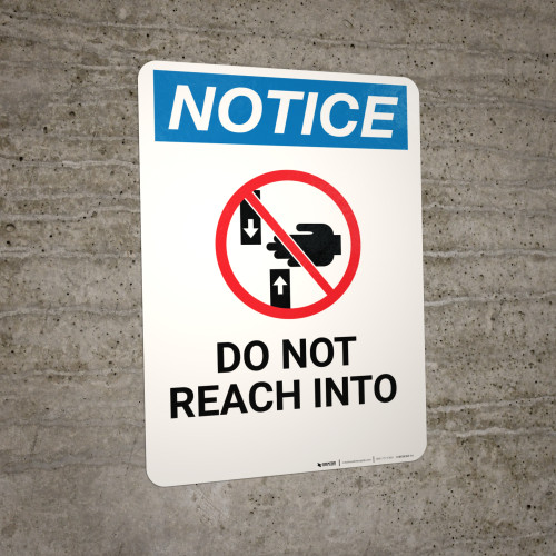 Notice: Do Not Reach Into with Icon - Wall Sign | Creative Safety Supply