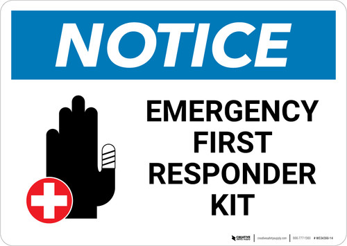Notice: Emergency First Responder Kit with Icon - Wall Sign
