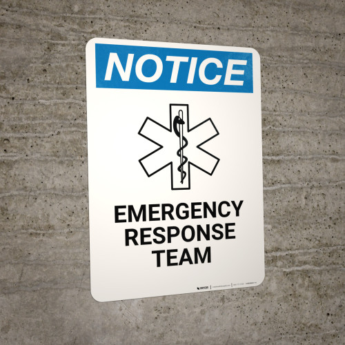 Notice: Emergency Response Team - Wall Sign