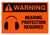 Warning - Hearing Protection Required Label