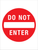 Do Not Enter - Aluminum Sign | Creative Safety Supply