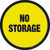 No Storage - Floor Sign | Creative Safety Supply