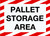 Pallet Storage Area Wall Sign | Creative Safety Supply